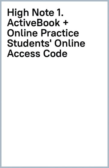 Книга: "High Note 1. ActiveBook + Online Practice Students' Online ...