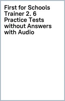 Книга: "First for Schools Trainer 2. 6 Practice Tests without Answers ...
