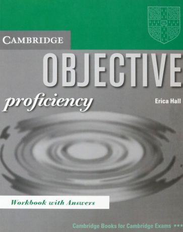 Книга: "Objective Proficiency. Workbook with answers Workbook". Купить книгу, читать рецензии ...