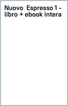 Книга: "Nuovo Espresso 1. Libro dello studente e esercizi + eBook ...