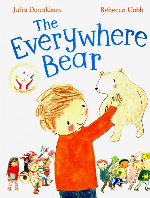 The Everywhere Bear Дональдсон Джулия - купить в интернет-магазине ...